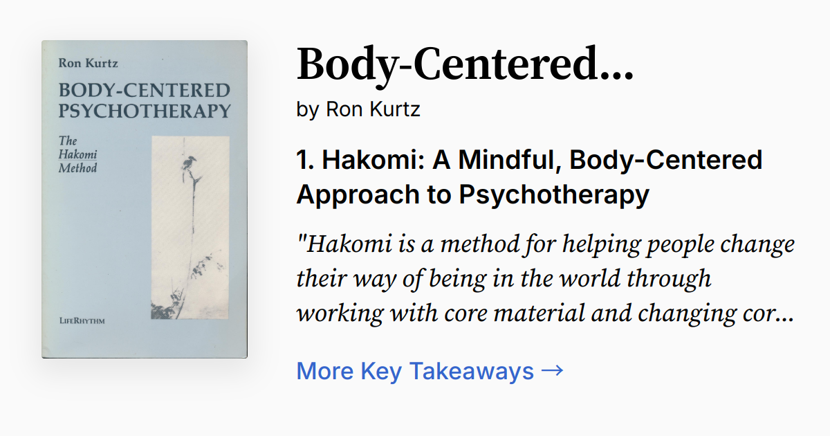 Body-Centered Psychotherapy | Summary, Audio, Quotes, FAQ
