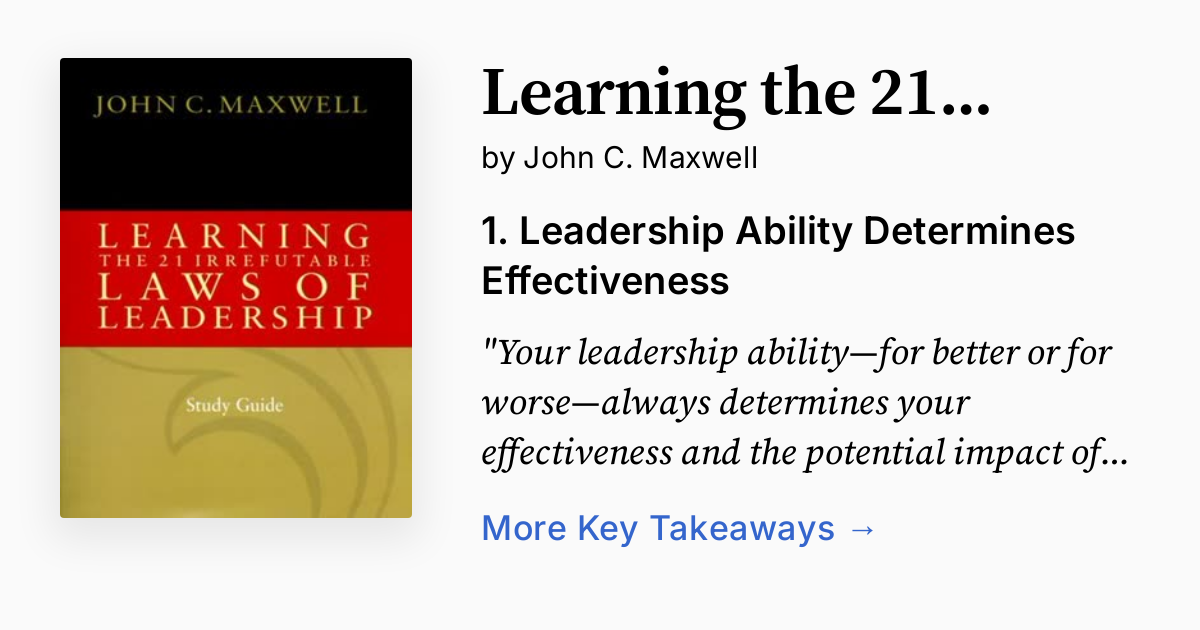 Learning the 21 Irrefutable Laws of Leadership | Summary, Audio, Quotes