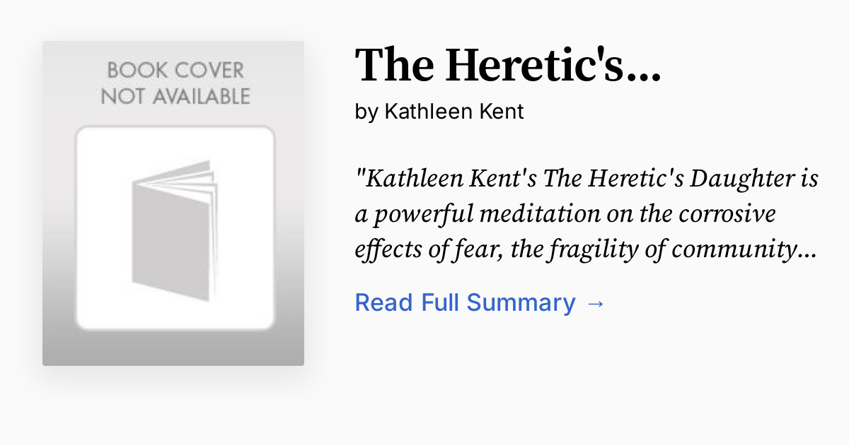 The Heretic's Daughter | Summary, Audio, Analysis