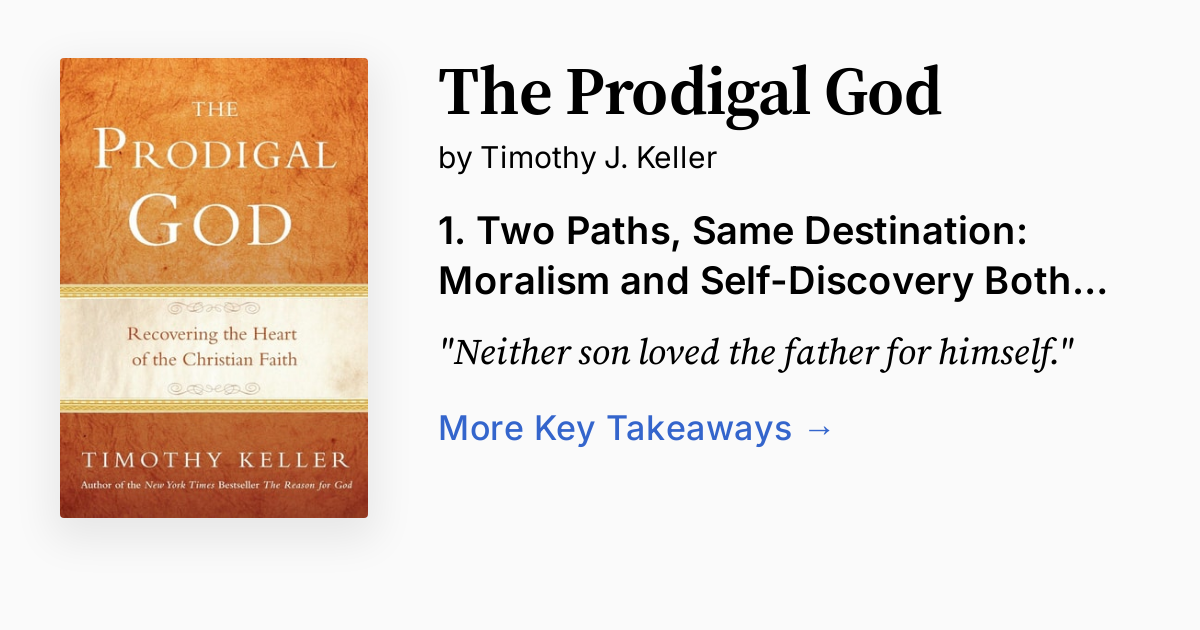 The Prodigal God | Summary, Quotes, FAQ, Audio