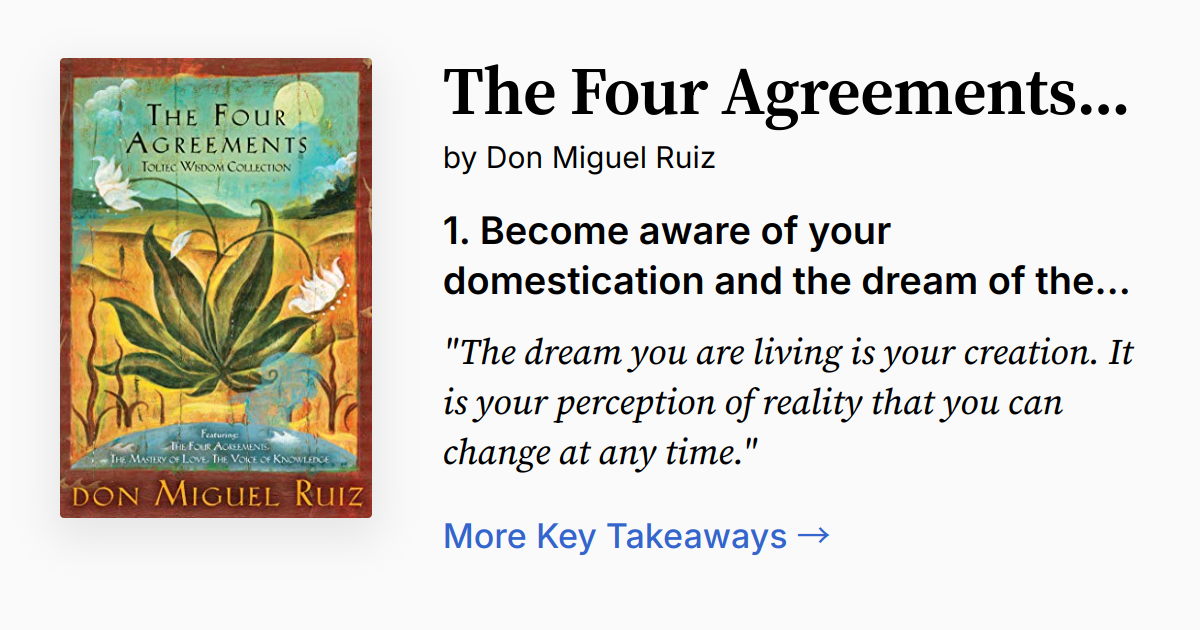 The Four Agreements Toltec Wisdom Collection | Summary, Quotes, FAQ, Audio