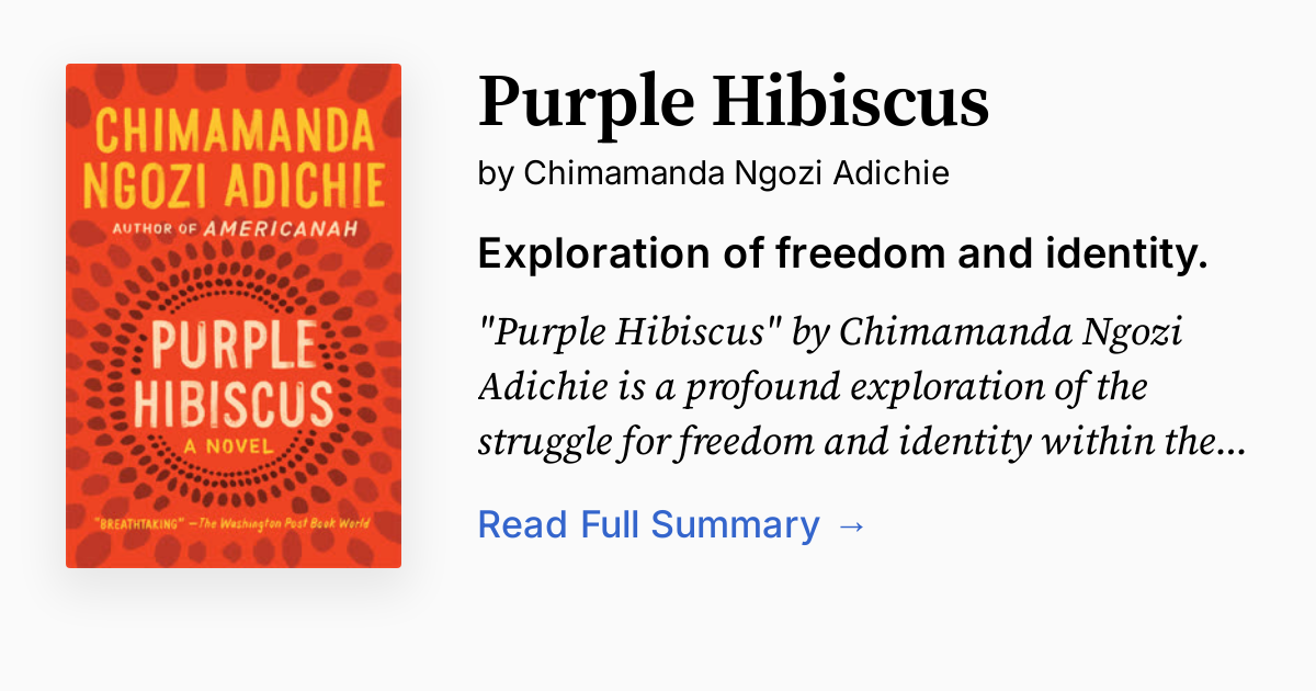 Purple Hibiscus | Summary, Analysis, FAQ