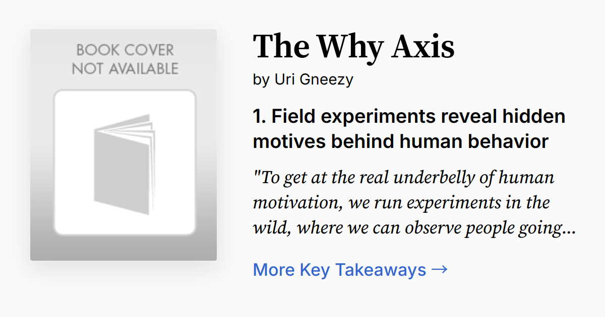 The Why Axis by Uri Gneezy | Summary, Quotes, FAQ, Audio