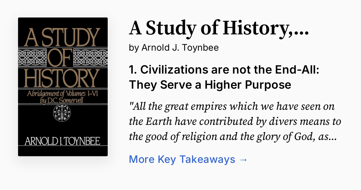 A Study of History, Abridgement of Vols 1-6 | Summary, Audio, Quotes