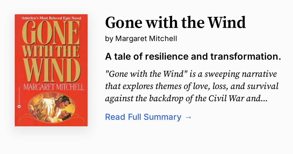 Gone with the Wind | Summary, Audio, Analysis, FAQ