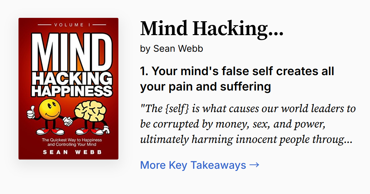 Mind Hacking Happiness Volume I | Summary, Audio, Quotes, FAQ