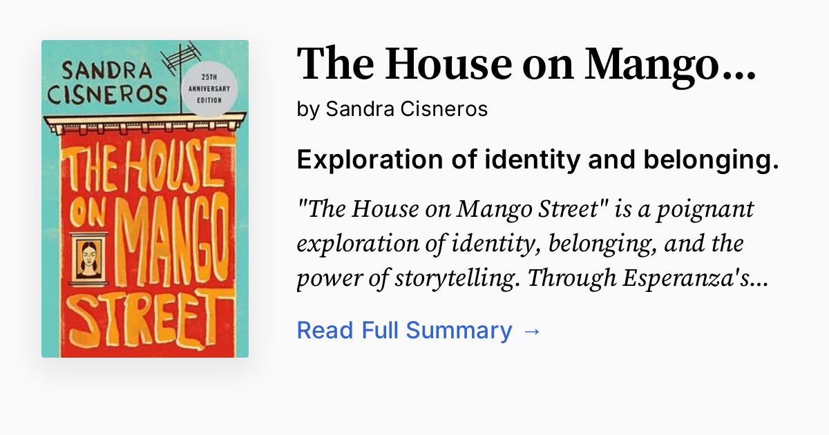 The House on Mango Street | Summary, Analysis, FAQ