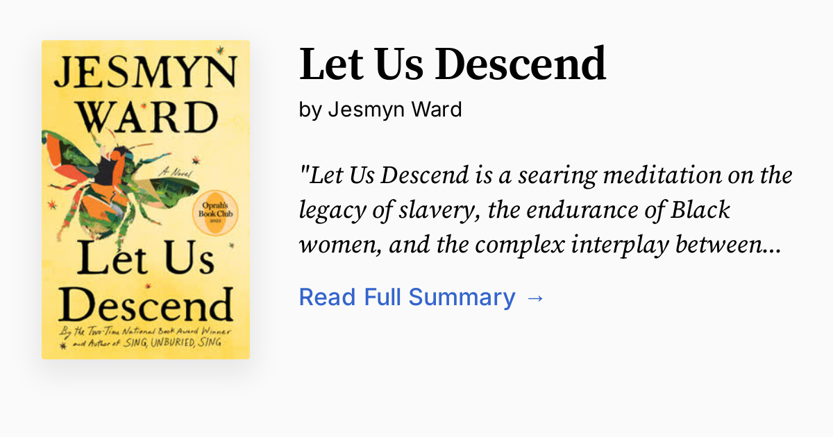 Let Us Descend by Jesmyn Ward | Summary, Audio, Analysis