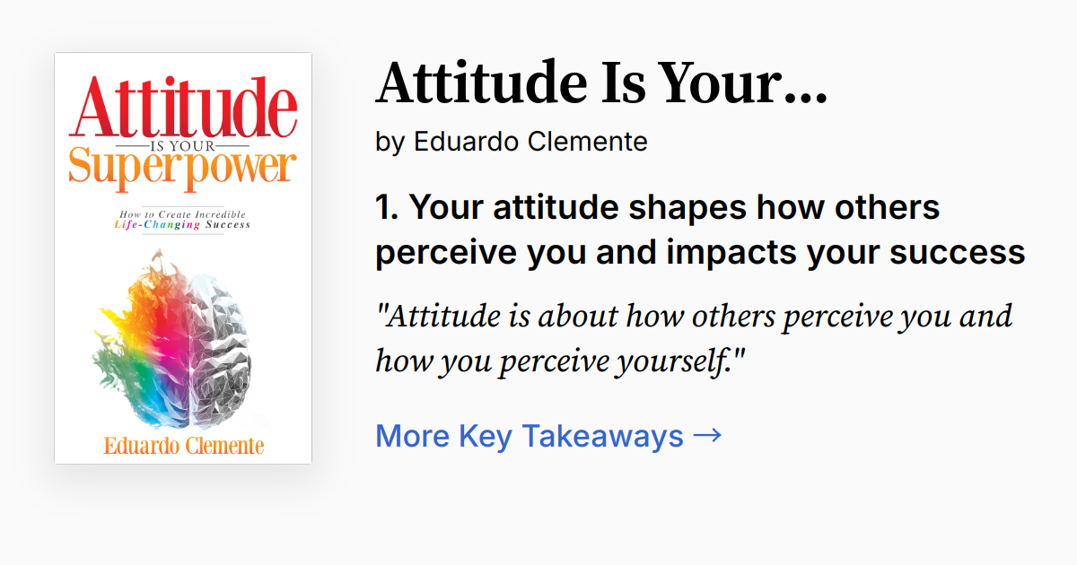 Attitude Is Your Superpower | Resumen, Quotes, FAQ, Audio