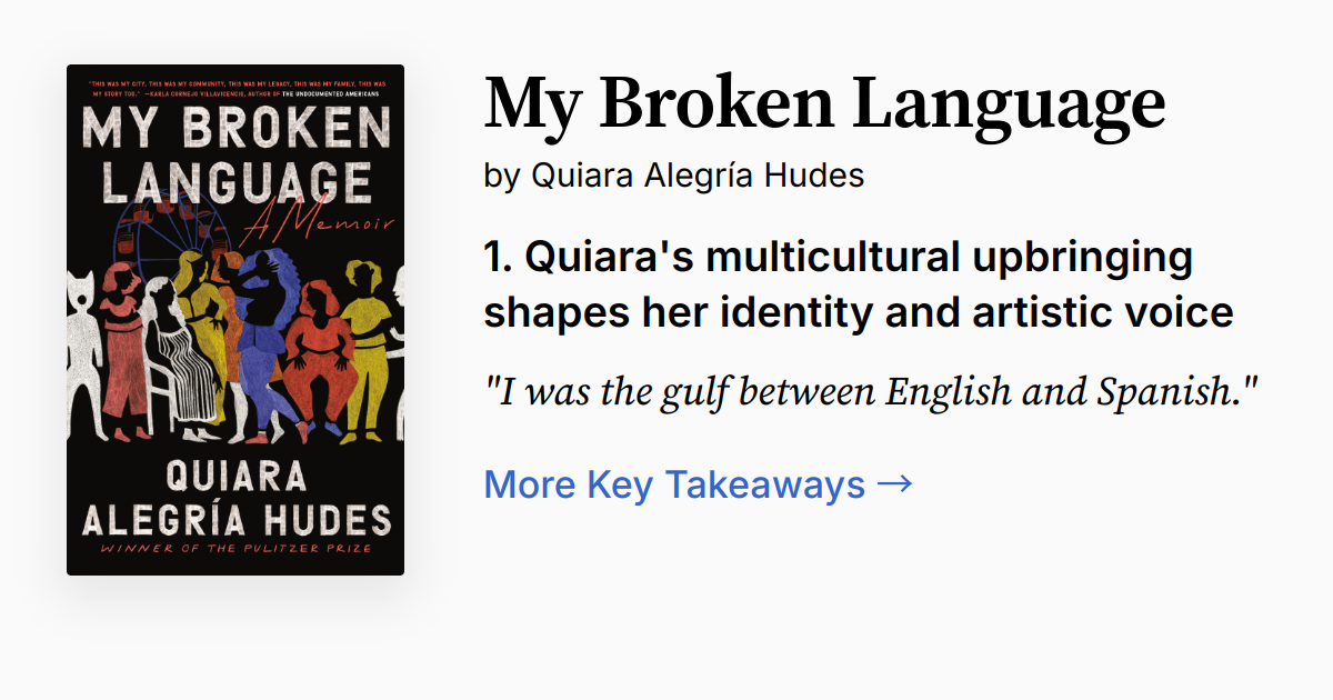My Broken Language | Summary, Quotes, FAQ, Audio