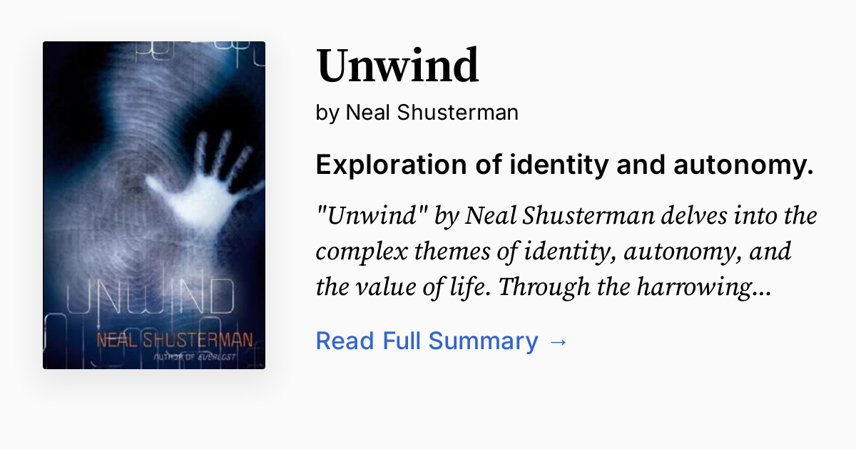 Unwind by Neal Shusterman | Summary, Analysis, FAQ