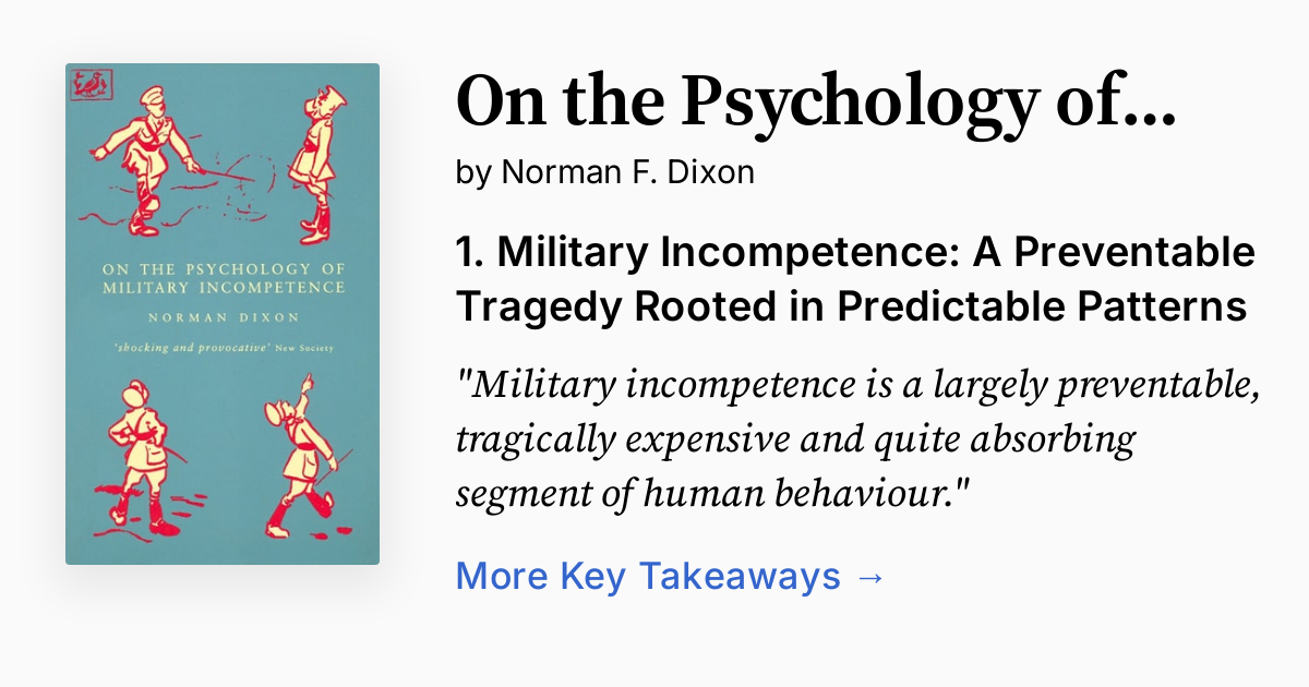 On the Psychology of Military Incompetence | Summary, Quotes, FAQ, Audio