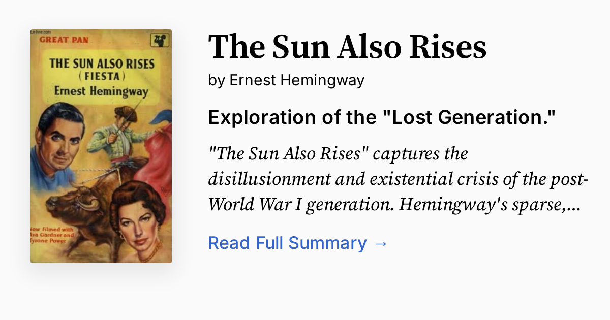 The Sun Also Rises | Summary, Audio, Analysis, FAQ