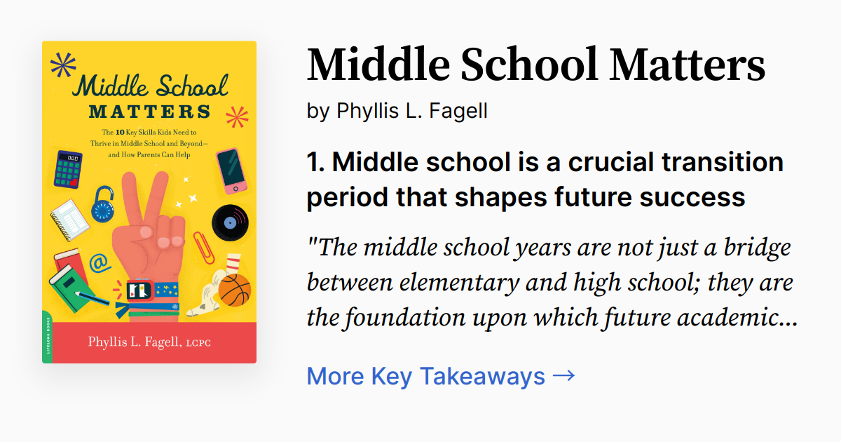 Middle School Matters | Summary, Audio, Quotes, FAQ