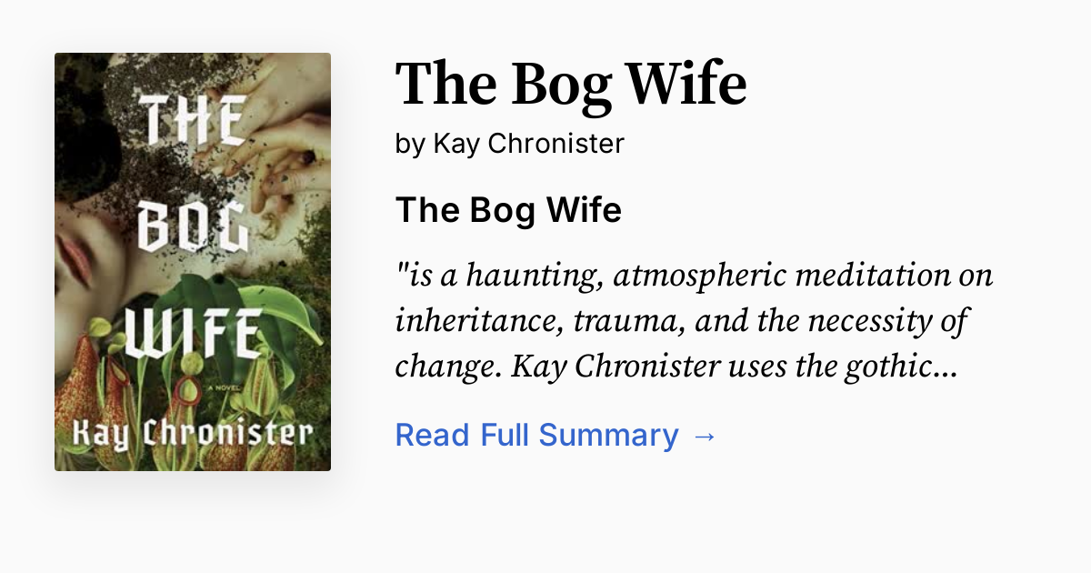 The Bog Wife by Kay Chronister | Summary, Audio, Analysis