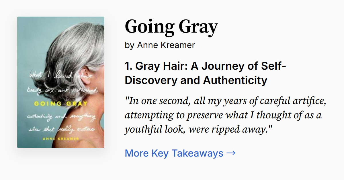 Going Gray by Anne Kreamer | Summary, Audio, Quotes