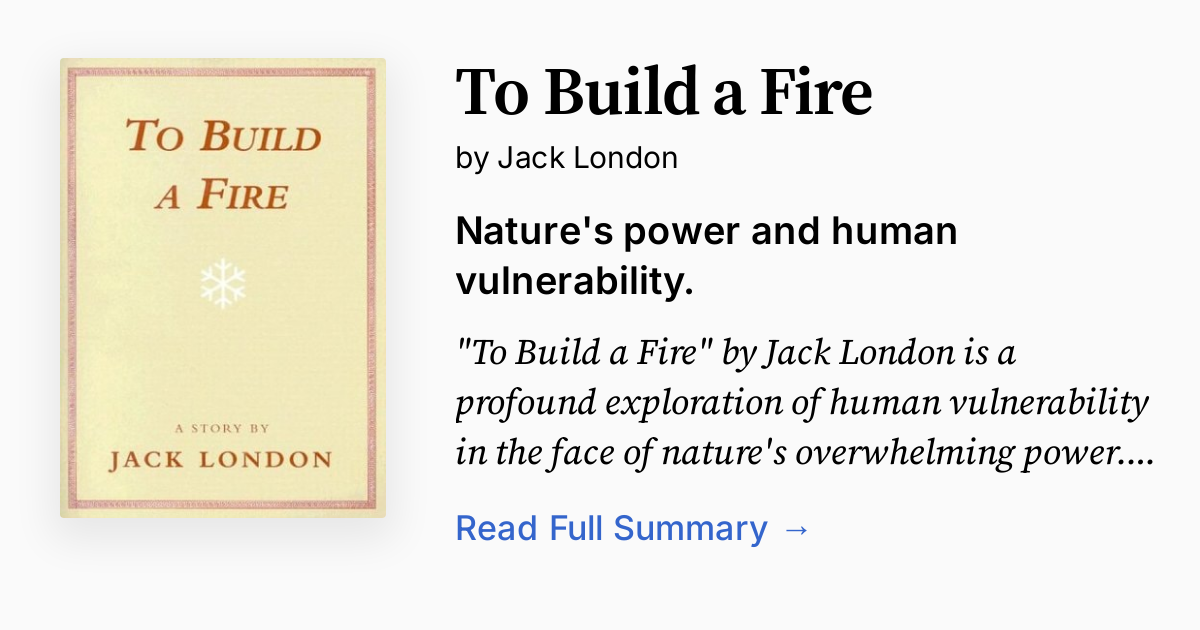 To Build a Fire | Summary, Analysis