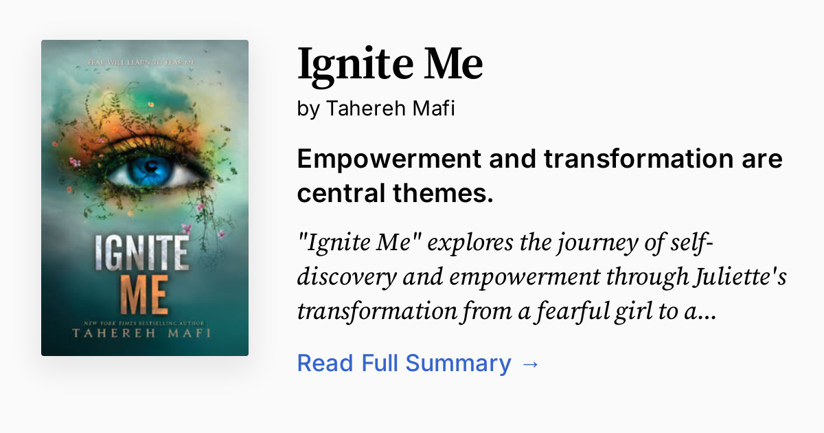 Ignite Me by Tahereh Mafi | Summary, Analysis, FAQ