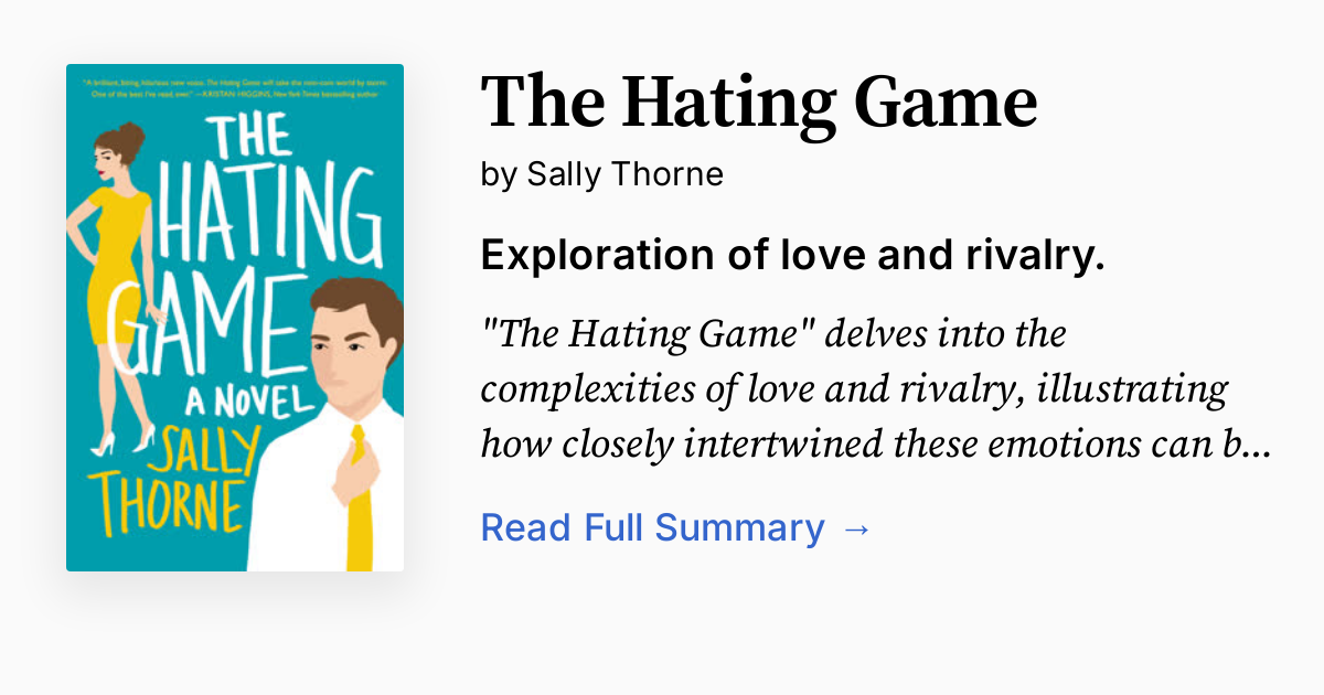 The Hating Game | Summary, Audio, Analysis, FAQ
