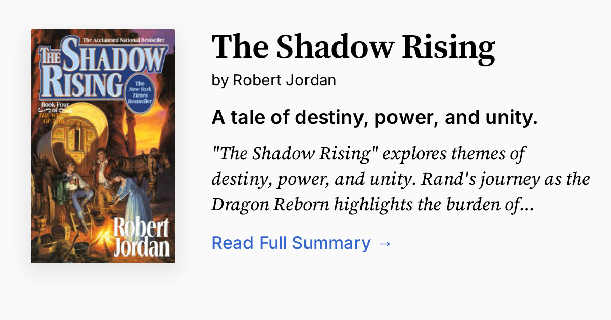 The Shadow Rising | Summary, Analysis, FAQ