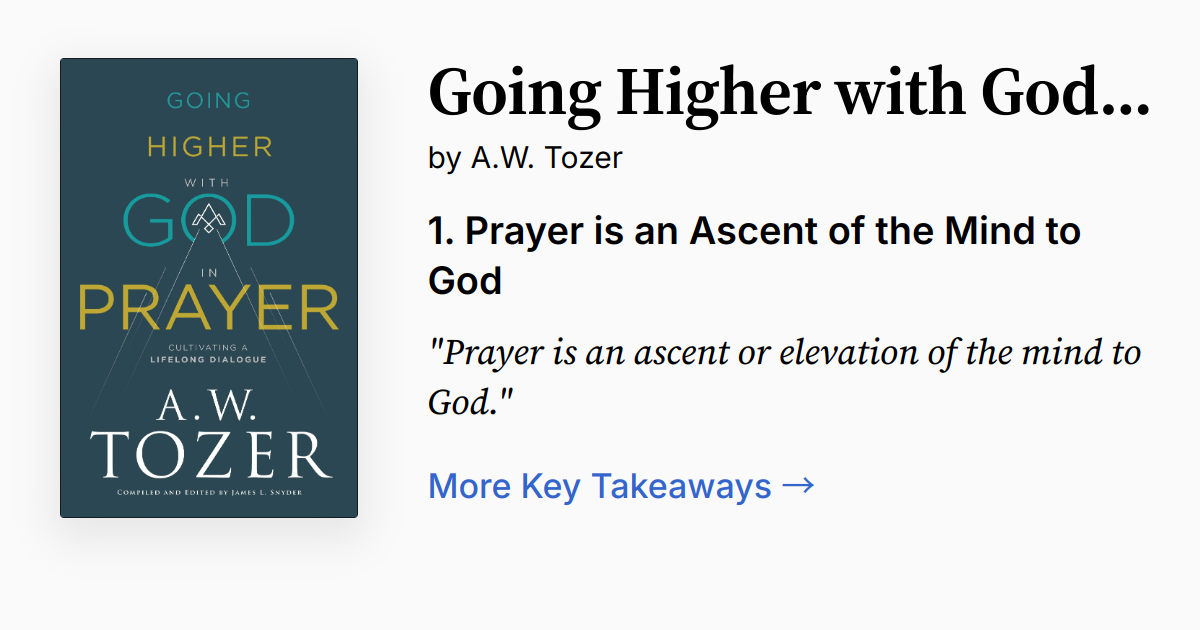 Going Higher with God in Prayer | Summary, Quotes, FAQ, Audio