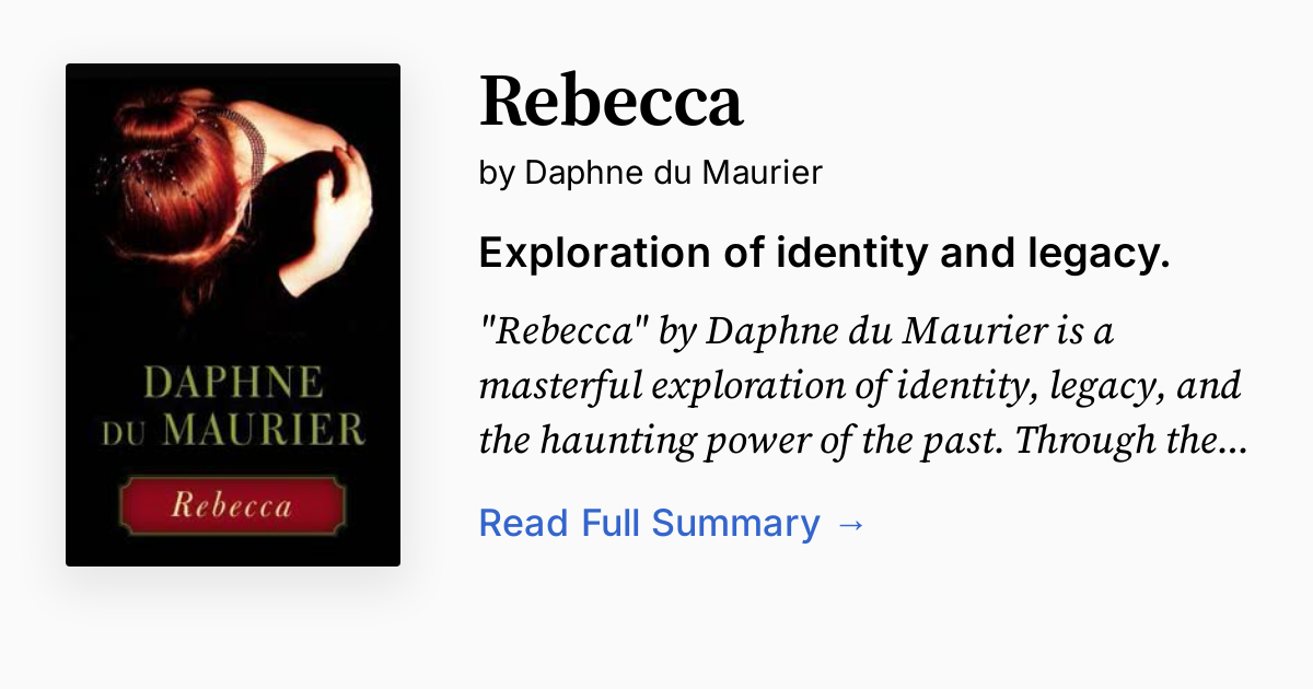 Rebecca by Daphne du Maurier | Summary, Analysis, FAQ