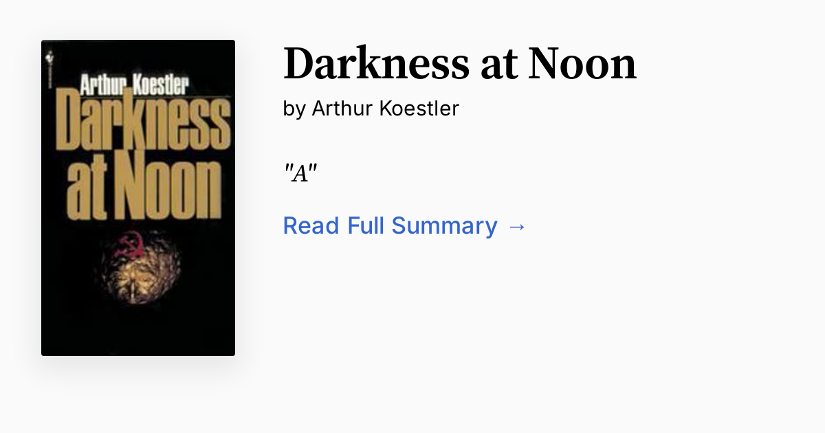 Darkness at Noon | Summary, Audio, Analysis