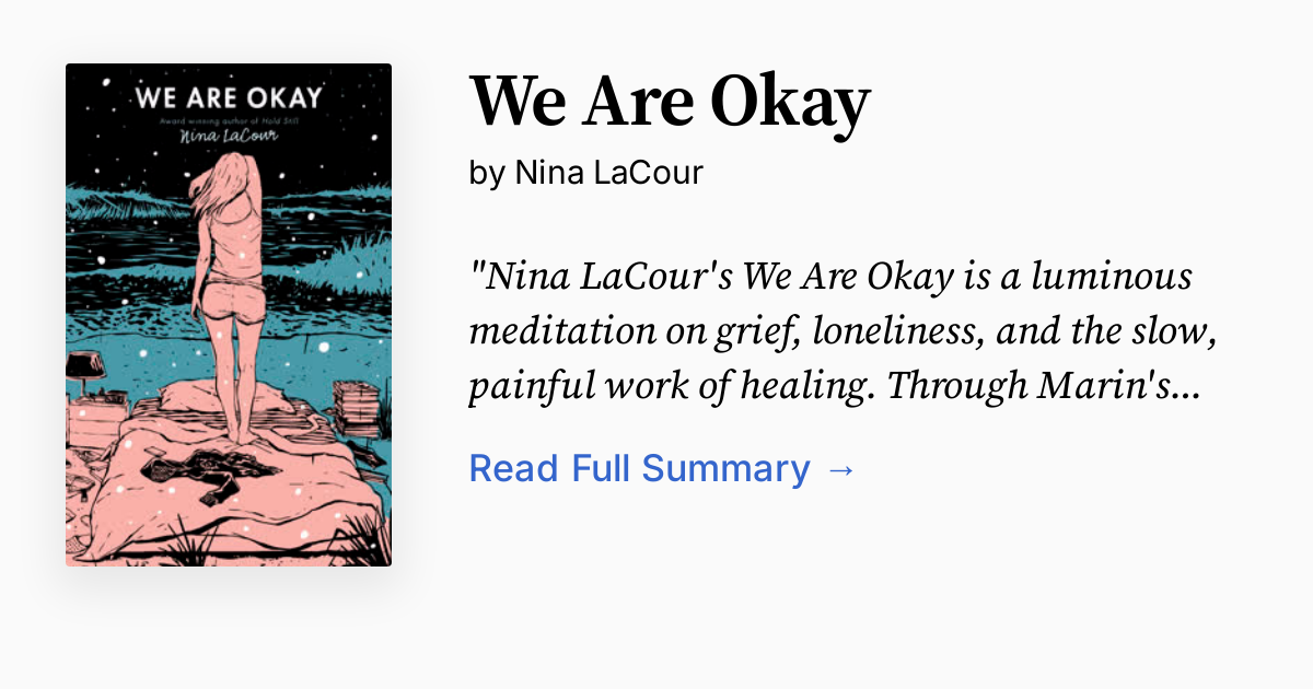 We Are Okay by Nina LaCour | Summary, Audio, Analysis