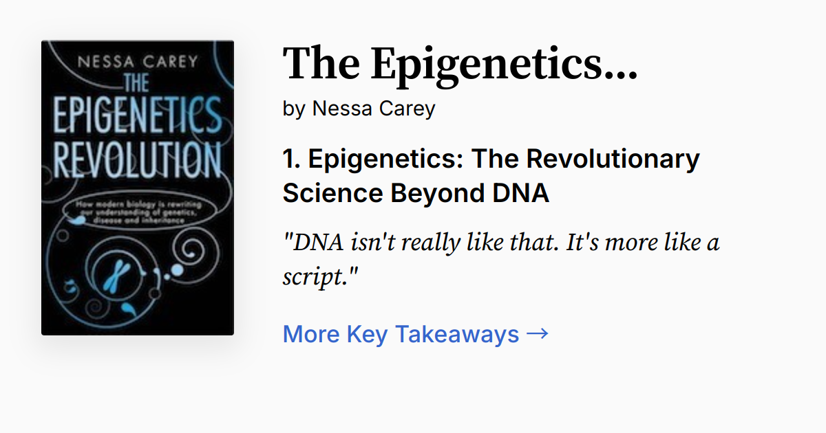 The Epigenetics Revolution | Summary, Quotes, FAQ, Audio