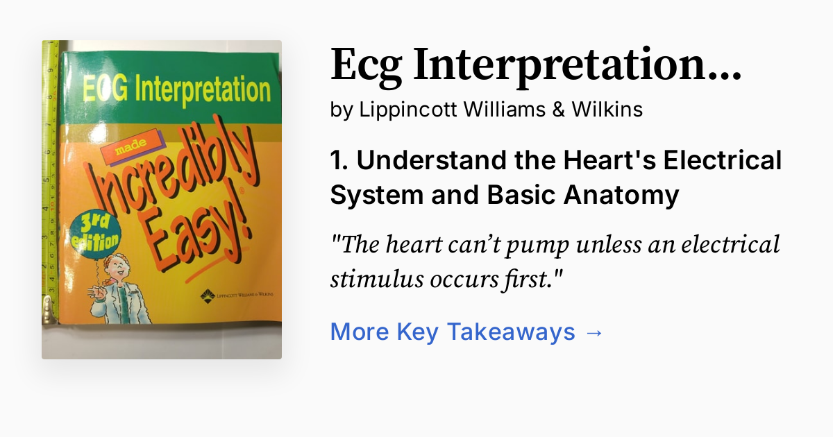 Ecg Interpretation Made Incredibly Easy | Summary, Quotes, Audio