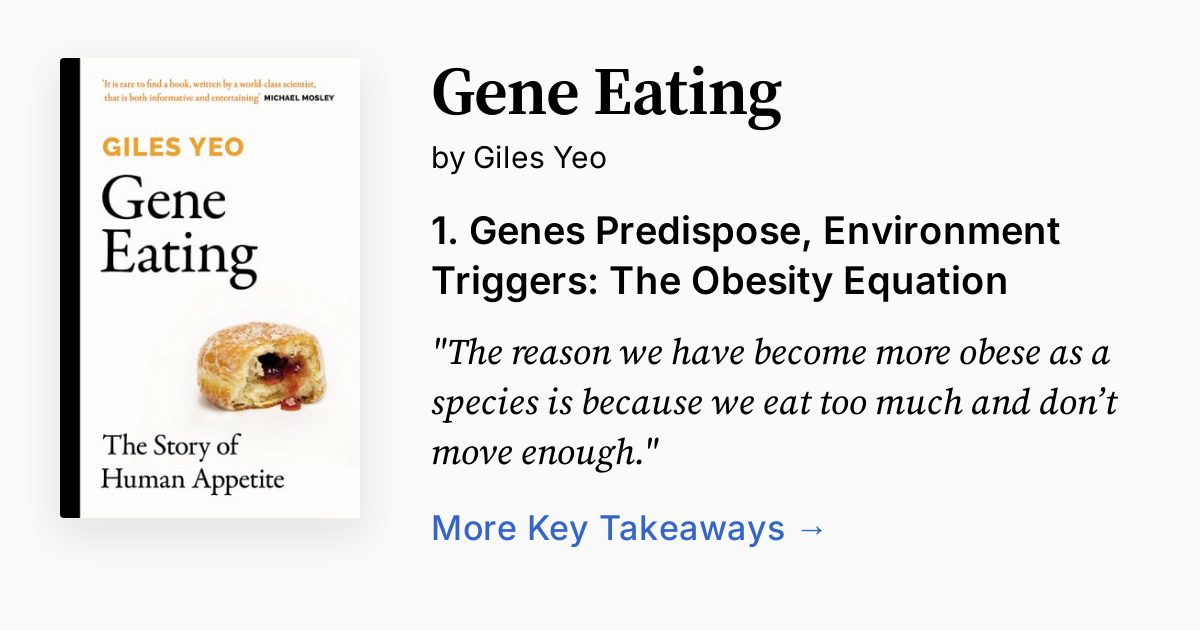 Gene Eating by Giles Yeo | Summary, Audio, Quotes