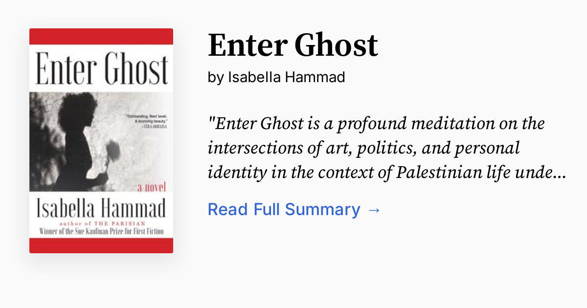 Enter Ghost by Isabella Hammad | Summary, Audio, Analysis, FAQ