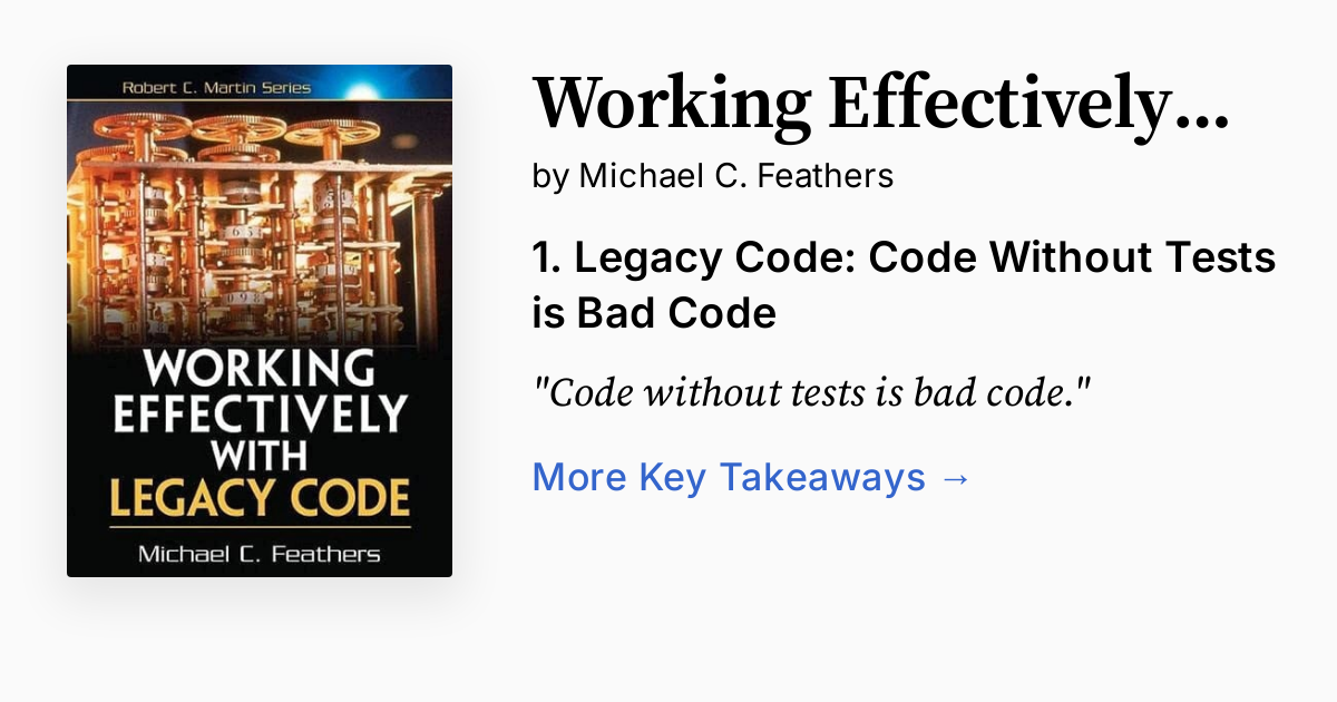Working Effectively with Legacy Code | Summary, Audio, Quotes, FAQ