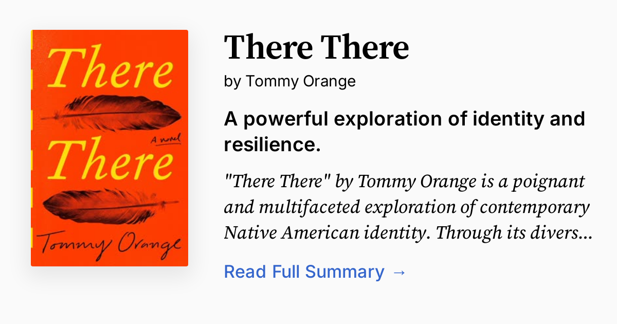 There There by Tommy Orange | Summary, Analysis, FAQ