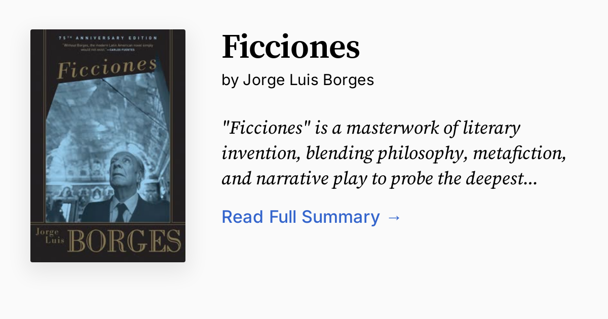 Ficciones by Jorge Luis Borges | Summary, Analysis, FAQ