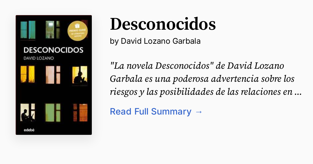 Desconocidos by David Lozano Garbala | Resumen, Audio, Analysis