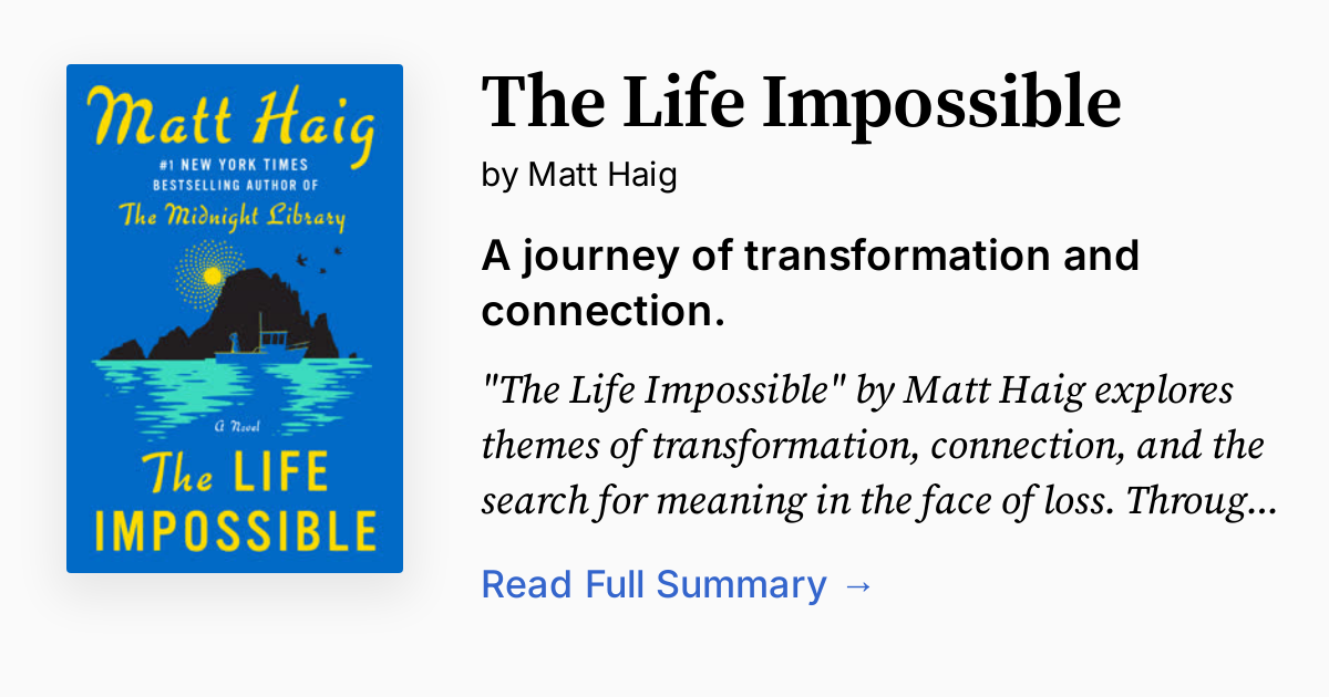The Life Impossible | Summary, Audio, Analysis, FAQ