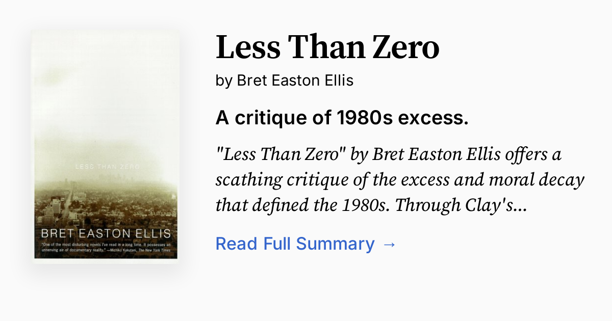 Less Than Zero by Bret Easton Ellis | Summary, Audio, Analysis