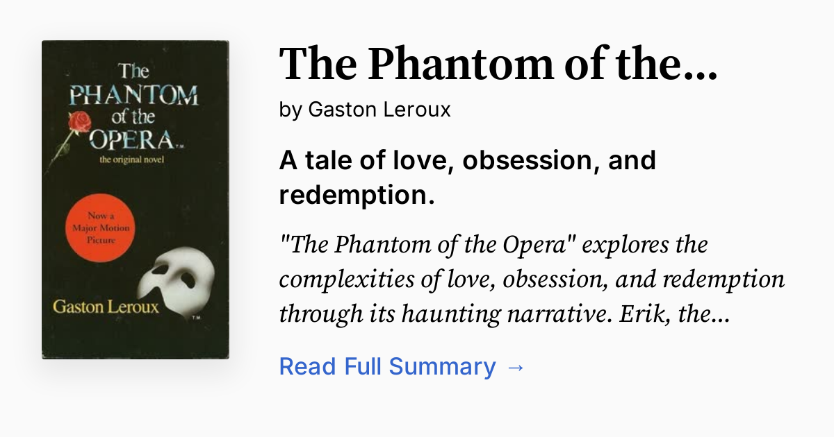 The Phantom of the Opera | Summary, Analysis, FAQ