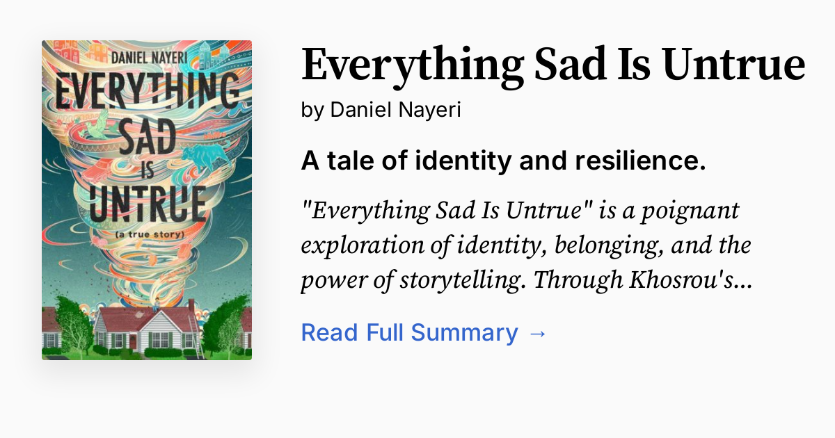 Everything Sad Is Untrue | Summary, Analysis, FAQ