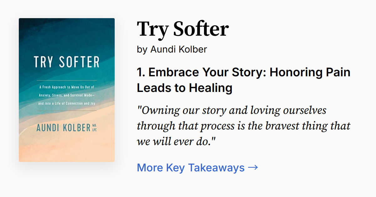 Try Softer by Aundi Kolber | Summary, Quotes, FAQ, Audio