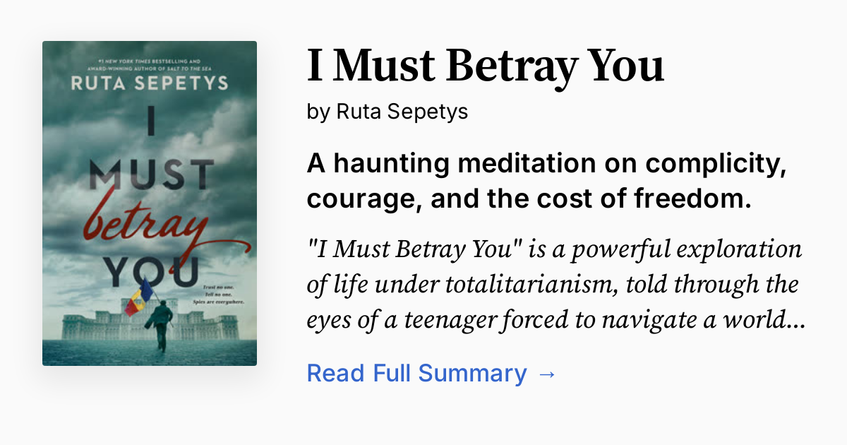 I Must Betray You | Summary, Analysis