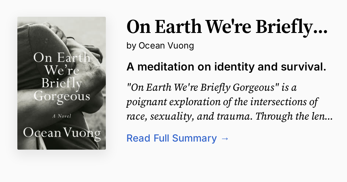 On Earth We're Briefly Gorgeous | Summary, Audio, Analysis, FAQ