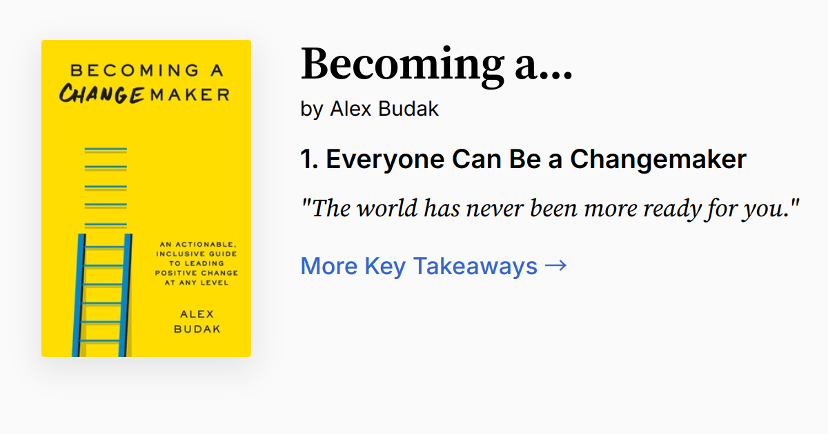 Becoming a Changemaker | Summary, Audio, Quotes, FAQ