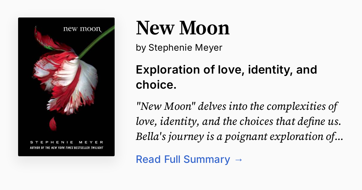 New Moon by Stephenie Meyer | Summary, Analysis, FAQ