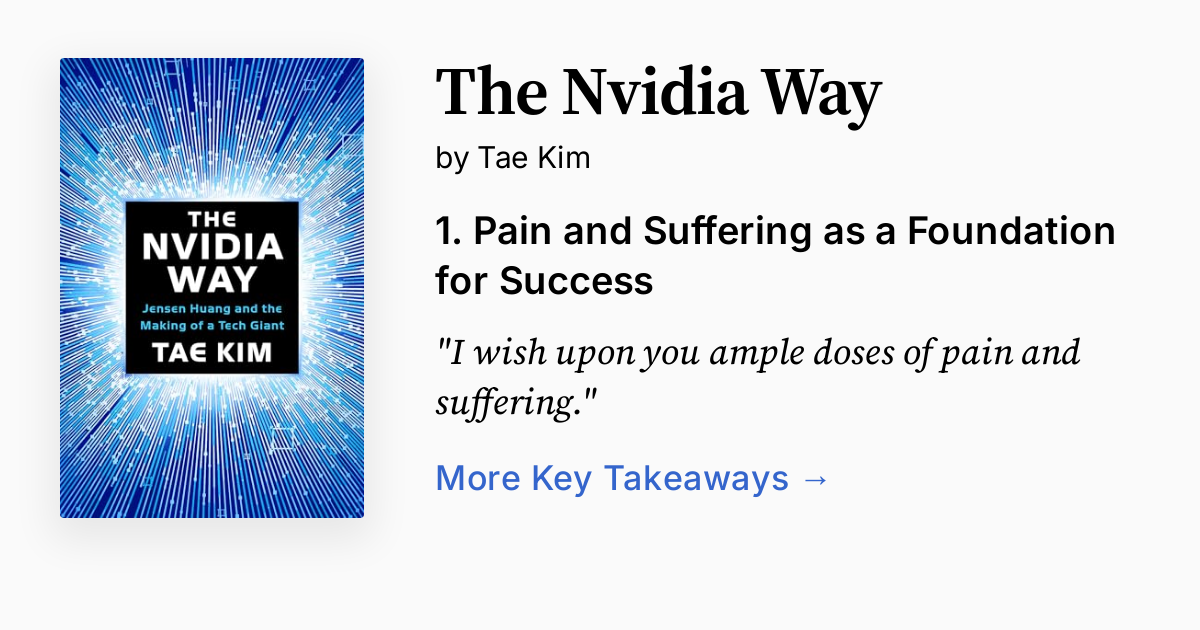 The Nvidia Way by Tae Kim | Summary, Quotes, FAQ, Audio