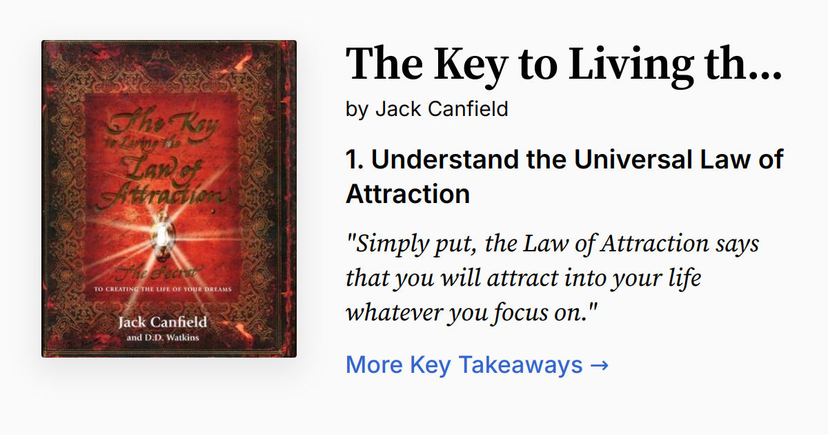 The Key to Living the Law of Attraction | Summary, Audio, Quotes, FAQ