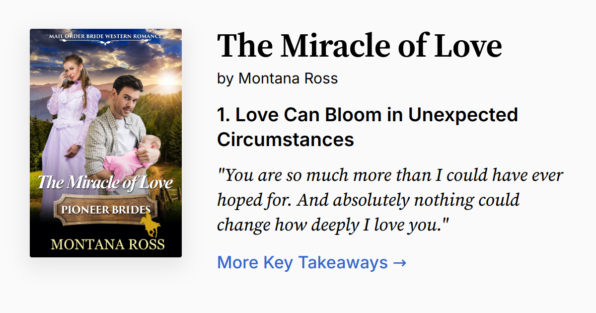 The Miracle of Love | Summary, Audio, Quotes