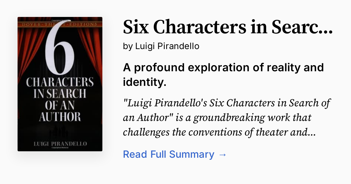 Six Characters in Search of an Author | Summary, Analysis