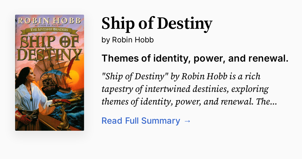 Ship of Destiny | Summary, Analysis, FAQ